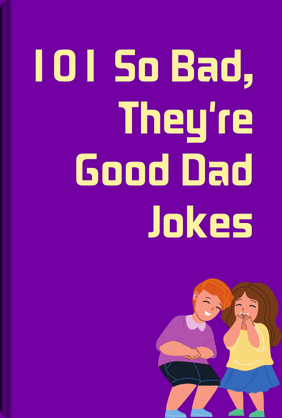 101 So Bad, They're Good Dad Jokes - Summary & Key Ideas | LeapAhead
